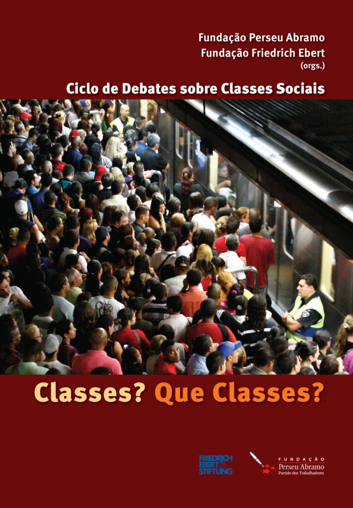 Classes? Que classes? Ciclo de debates sobre classes sociais | Editora FPA