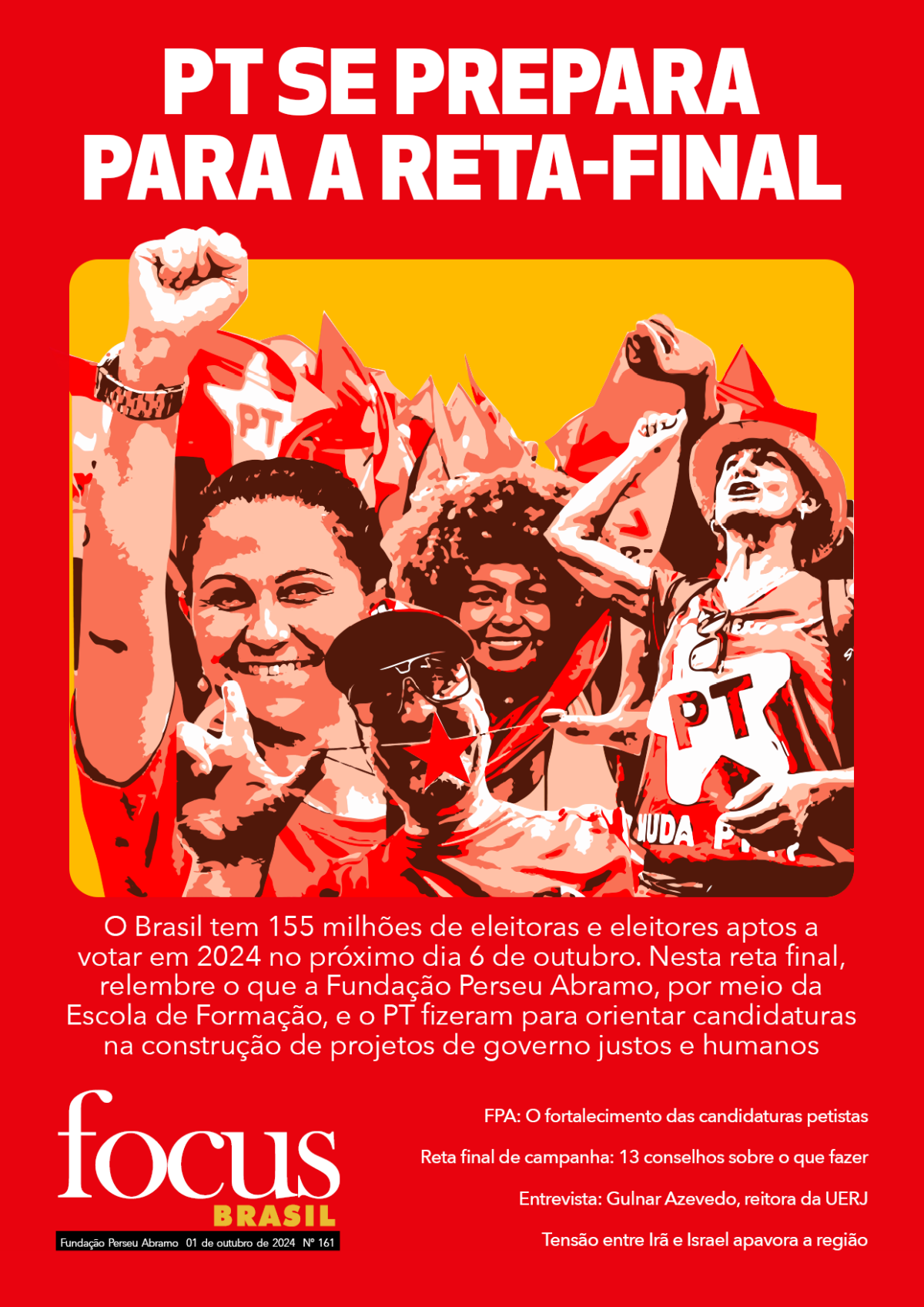 Focus Brasil #161 - FPA e o fortalecimento de candidaturas petistas ...
